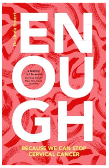 Book Talk – “Enough: Because We Can Stop Cervical Cancer” | Global WACh