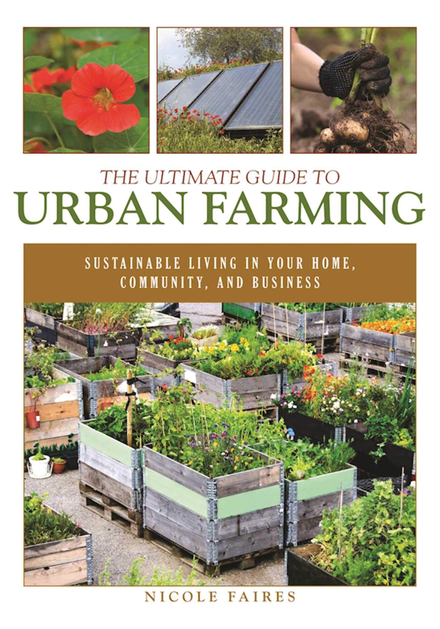 The Ultimate Guide to Urban Farming: Sustainable Living in your Home ...