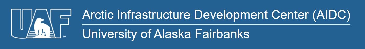 PacTrans | UAF’s AUTC Replaced by Arctic Infrastructure Development Center
